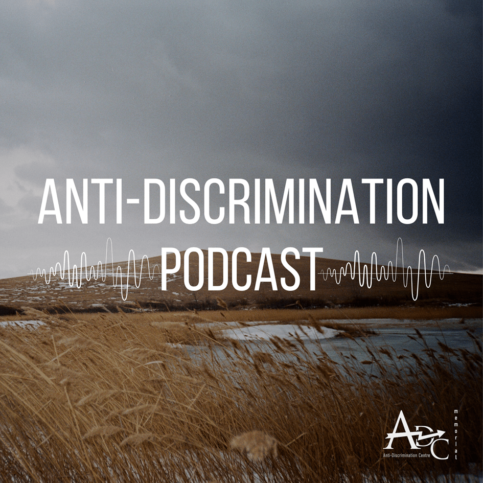 Anti-Discrimination podcast: Violations of the environmental rights of ...